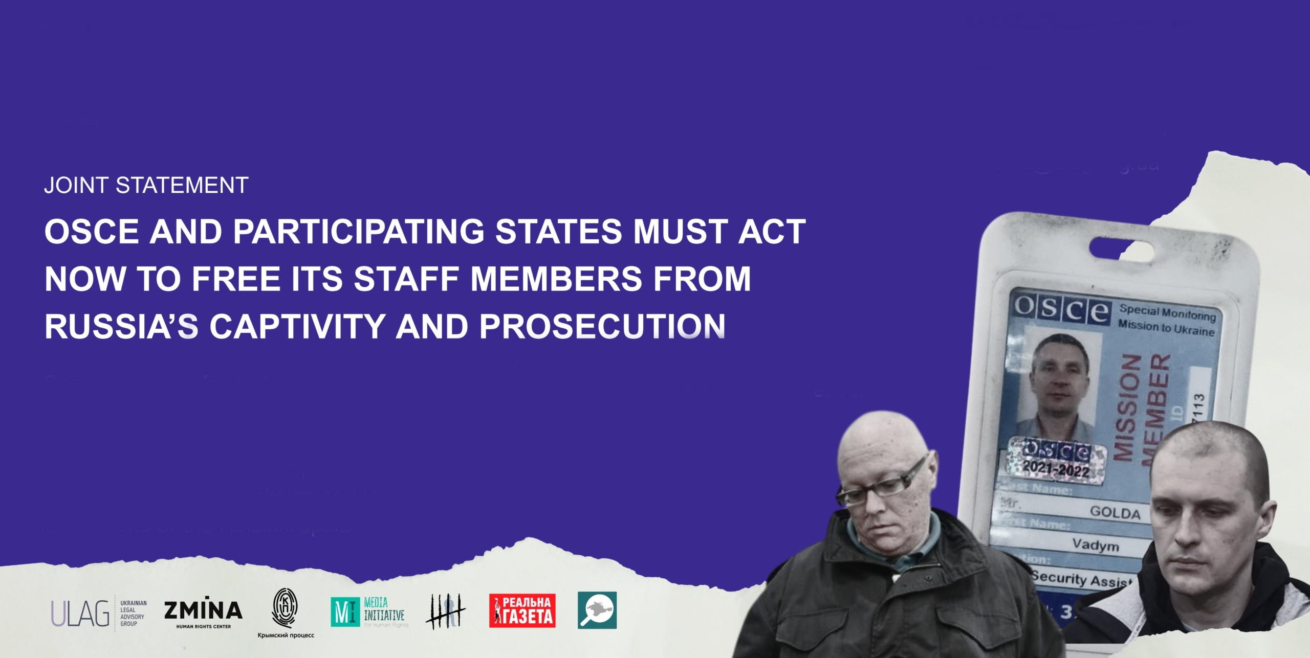 OSCE and participating States must act now to free its staff members ...